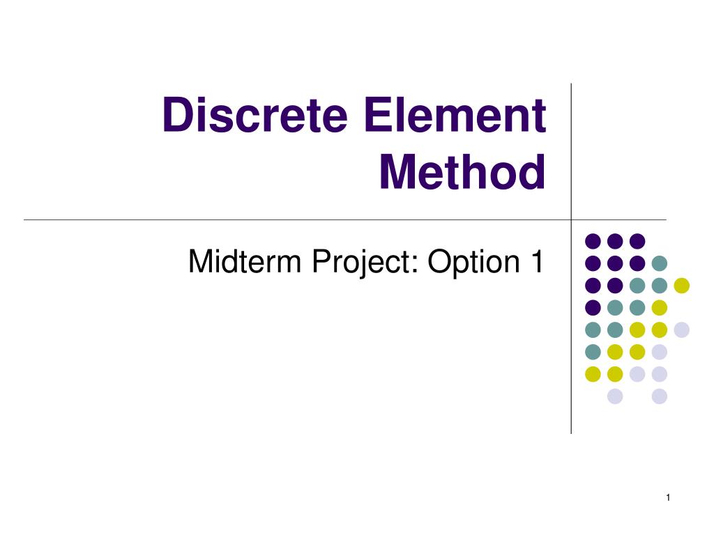 PPT - Discrete Element Method PowerPoint Presentation, free download - ID:834064