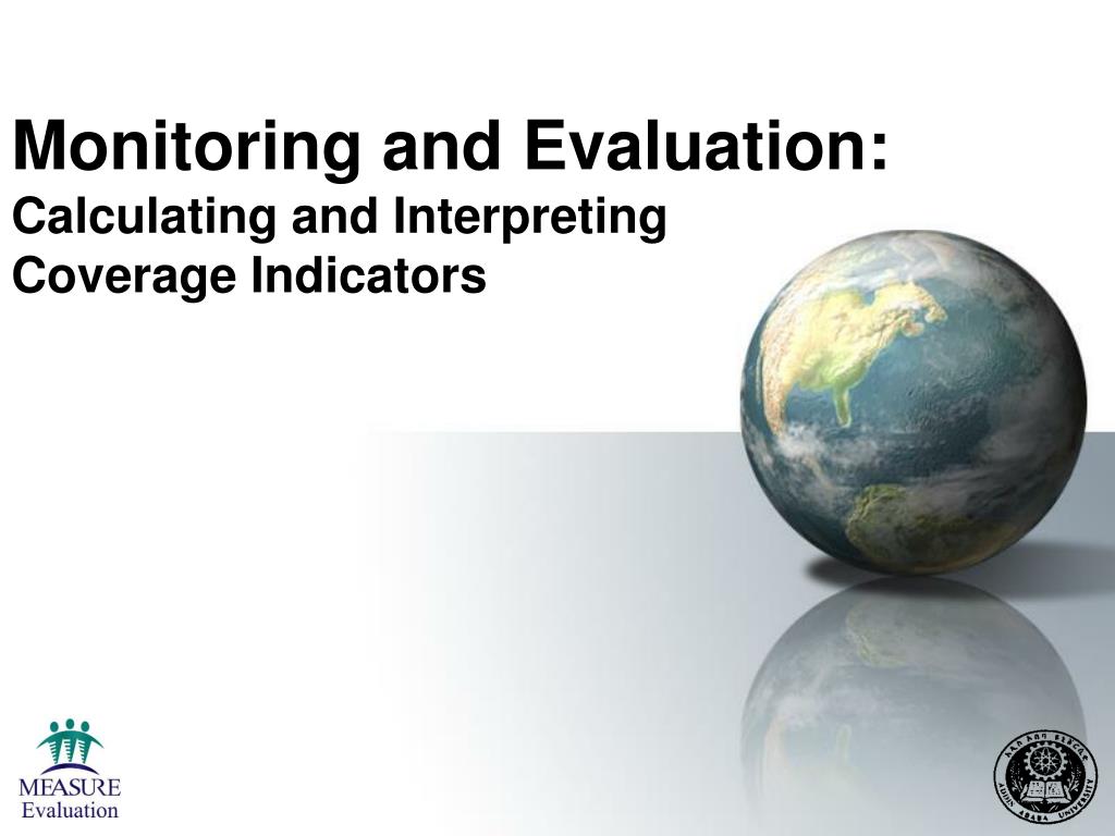 PPT - Monitoring and Evaluation: Calculating and Interpreting Coverage ...