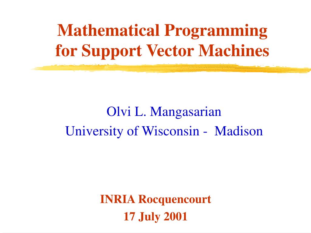 PPT - Mathematical Programming for Support Vector Machines PowerPoint ...