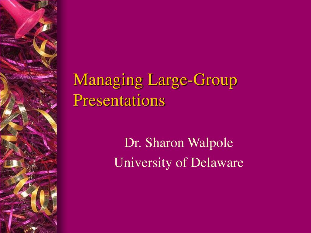 PPT - Managing Large-Group Presentations PowerPoint Presentation, free ...