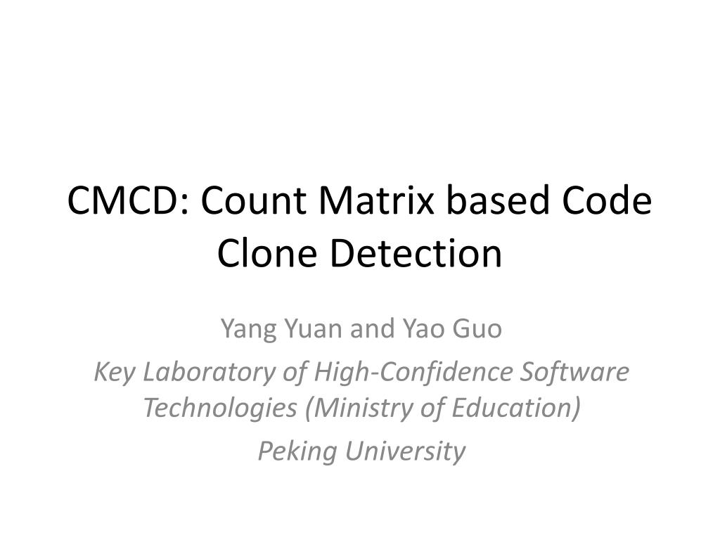 Ppt Cmcd Count Matrix Based Code Clone Detection Powerpoint