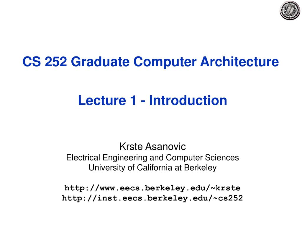 Ppt Cs 252 Graduate Computer Architecture Lecture 1 Introduction Powerpoint Presentation
