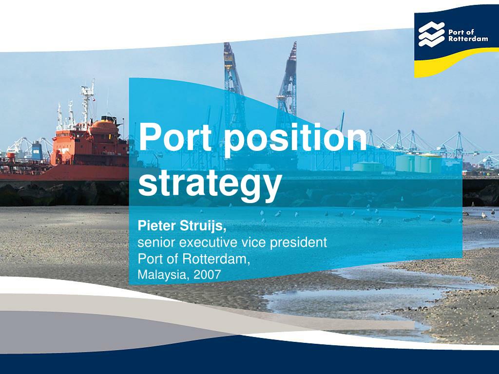 PPT - Port position strategy PowerPoint Presentation, free download ...