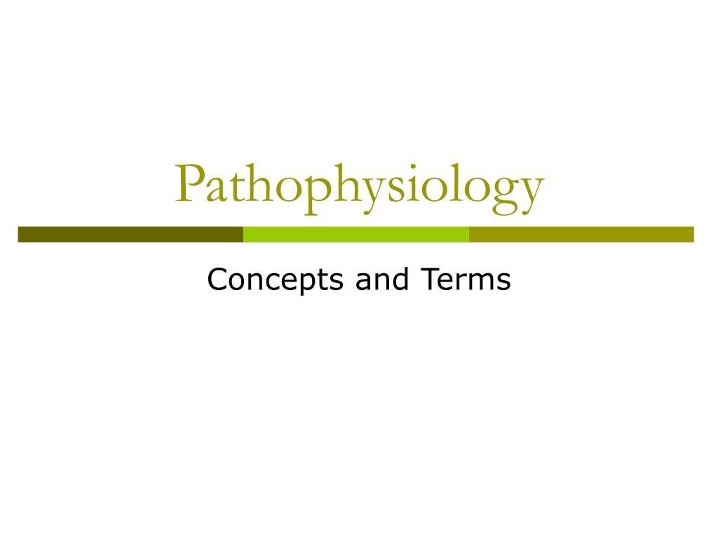 PPT - Pathophysiology PowerPoint Presentation, free download - ID:836905