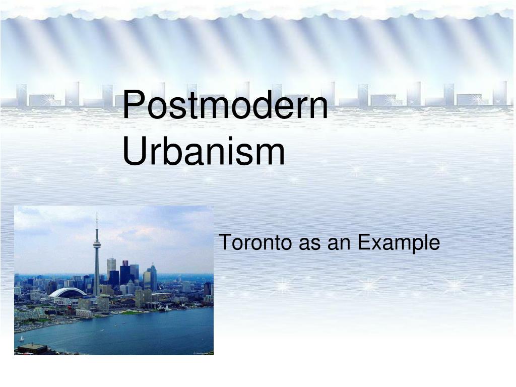 PPT - Postmodern Urbanism PowerPoint Presentation, free download - ID ...