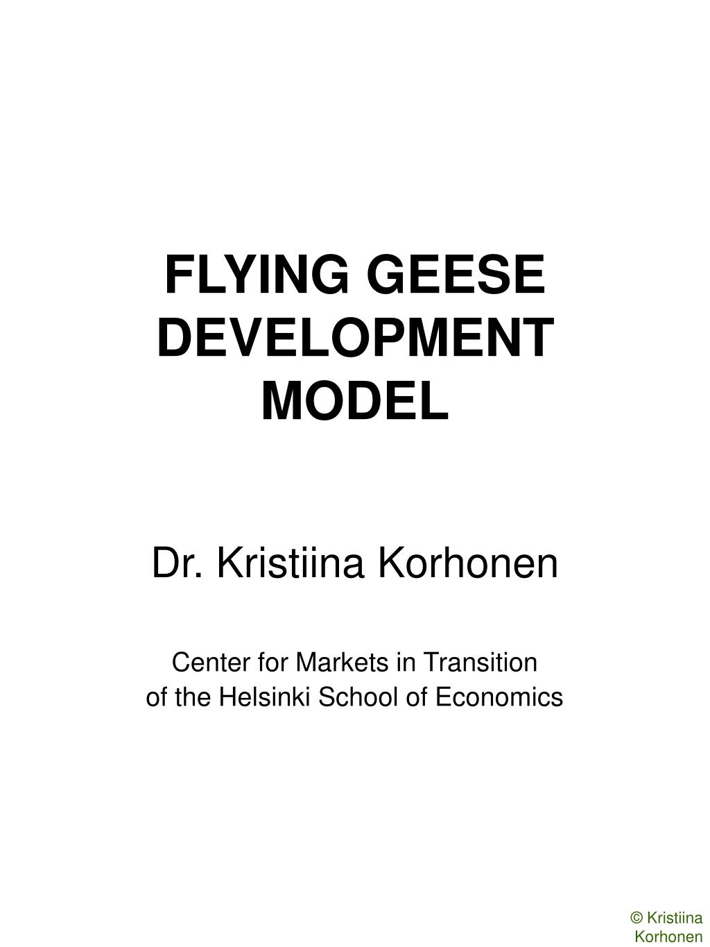PPT - FLYING GEESE DEVELOPMENT MODEL PowerPoint Presentation, free ...