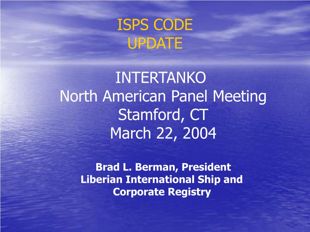 PPT - ISPS CODE UPDATE PowerPoint Presentation, free download - ID:837585