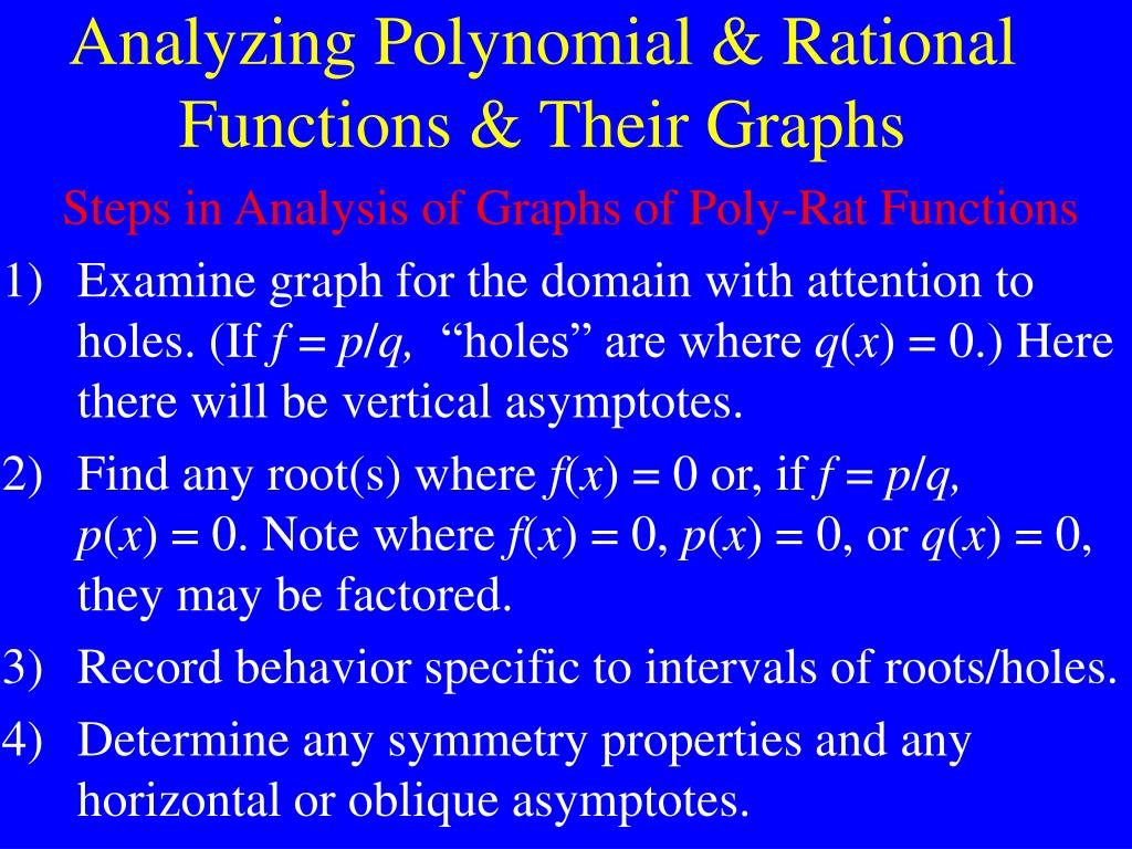 PPT - Analyzing Polynomial & Rational Functions & Their Graphs ...