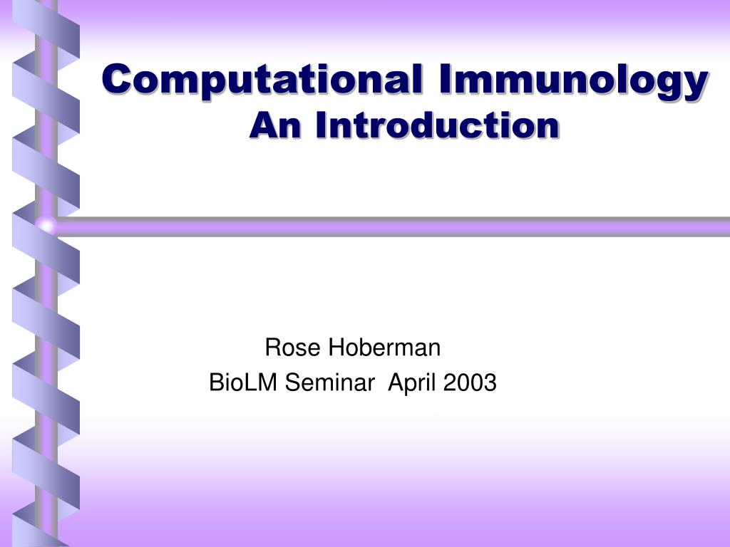 PPT - Computational Immunology An Introduction PowerPoint Presentation - ID:839686
