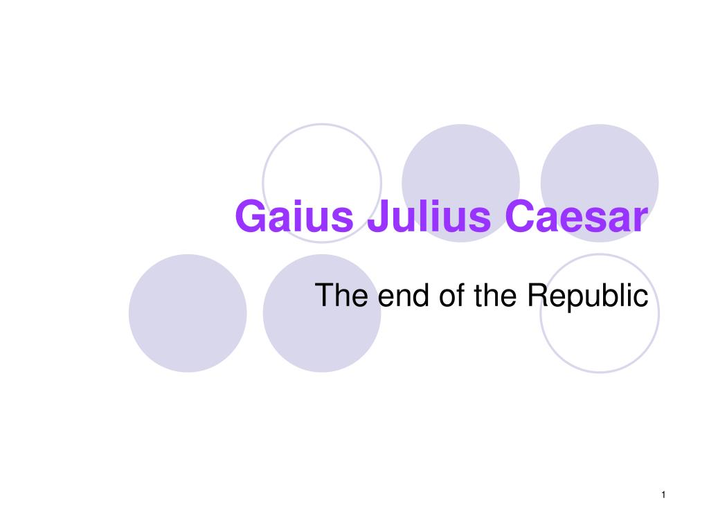 PPT - Gaius Julius Caesar PowerPoint Presentation, free download - ID:84001