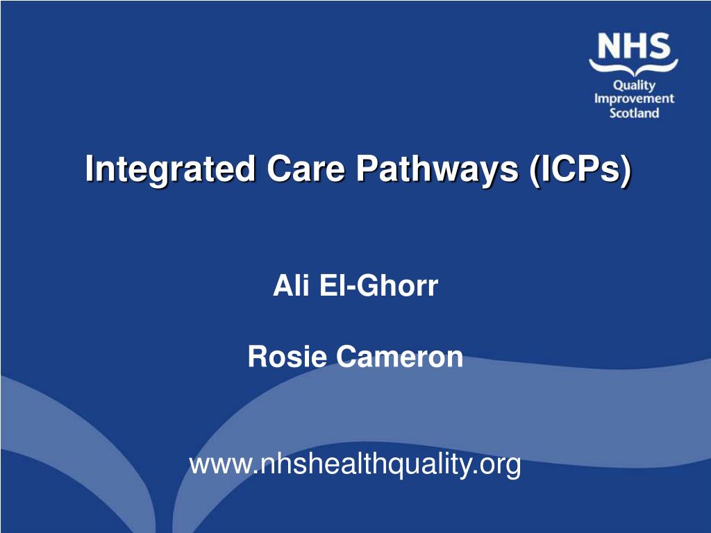 PPT - Integrated Care Pathways (ICPs) PowerPoint Presentation, free ...