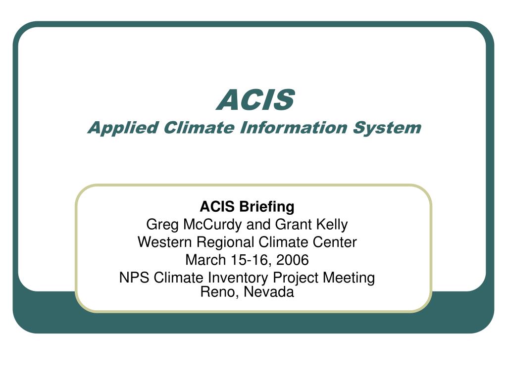 PPT - ACIS Applied Climate Information System PowerPoint Presentation ...