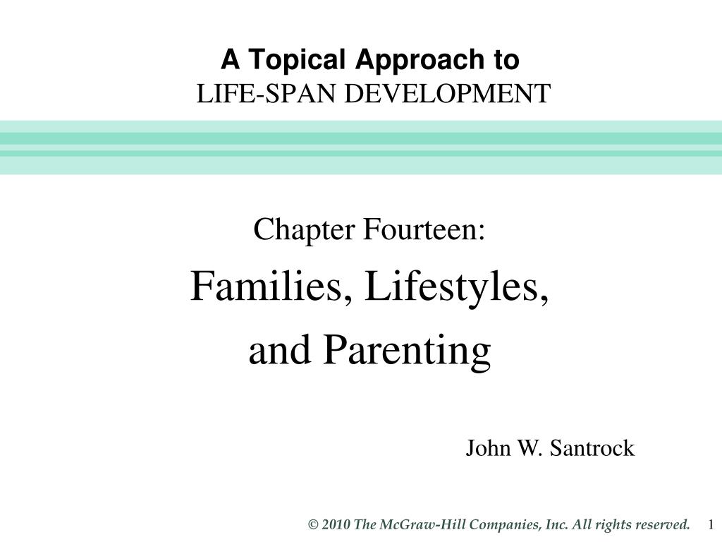 PPT - A Topical Approach to LIFE-SPAN DEVELOPMENT PowerPoint ...