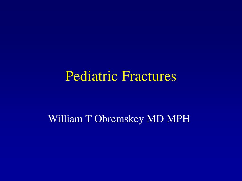 PPT - Pediatric Fractures PowerPoint Presentation, free download - ID ...