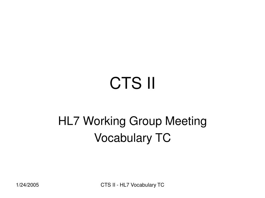 PPT - CTS II PowerPoint Presentation, free download - ID:843337
