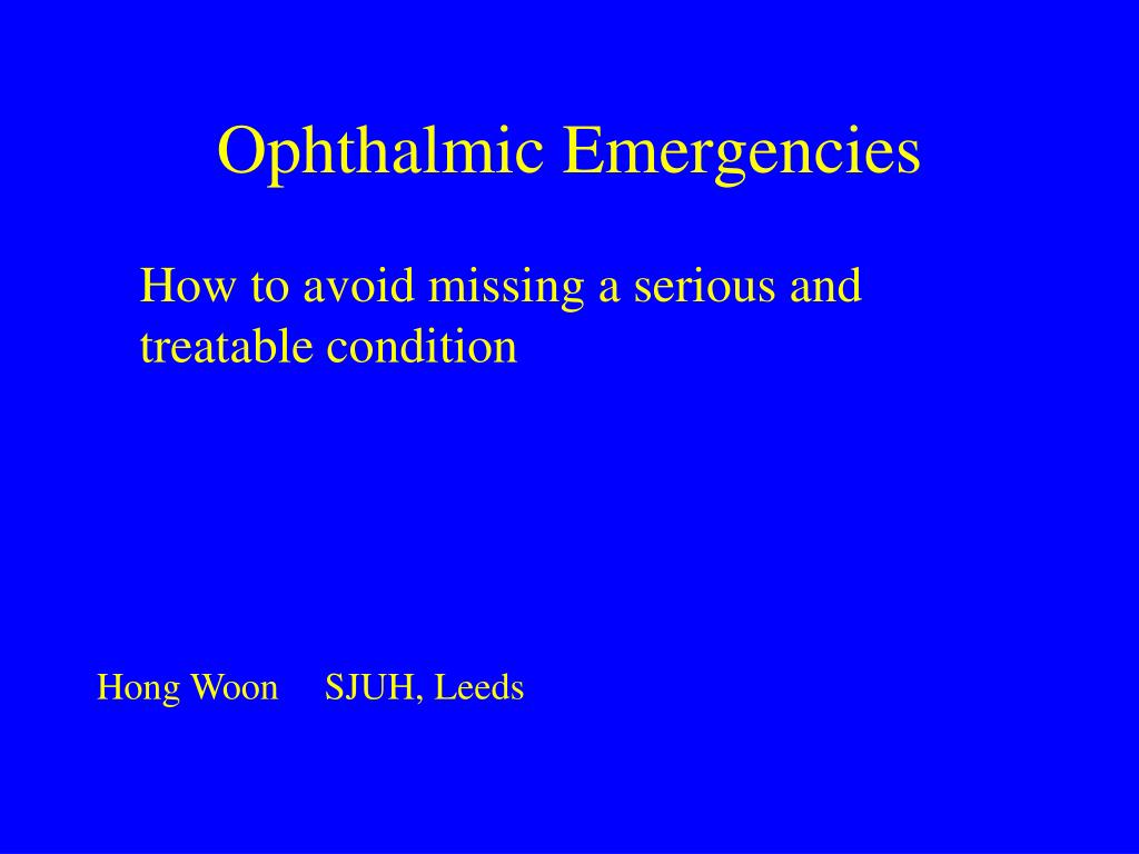 PPT - Ophthalmic Emergencies PowerPoint Presentation, free download ...