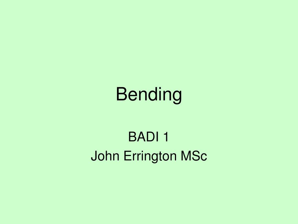 PPT - Bending PowerPoint Presentation, free download - ID:844390