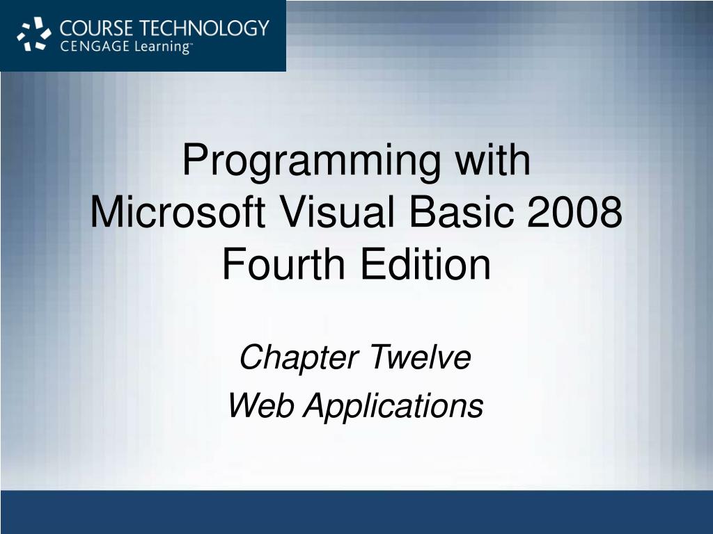 PPT - Programming with Microsoft Visual Basic 2008 Fourth Edition ...
