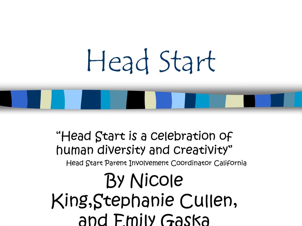 PPT - Head Start PowerPoint Presentation, free download - ID:845407