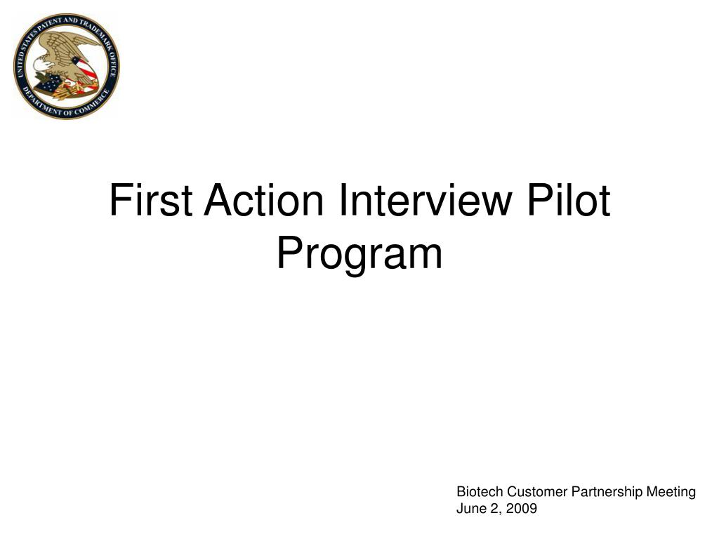 PPT - First Action Interview Pilot Program PowerPoint Presentation, free download - ID:845579