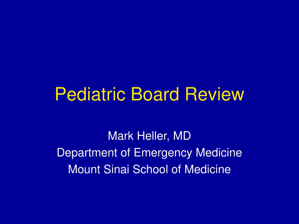 PPT - Pediatric Board Review PowerPoint Presentation, free download ...