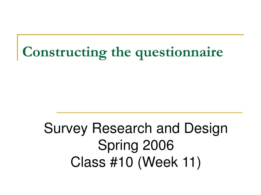 PPT - Constructing the questionnaire PowerPoint Presentation, free ...