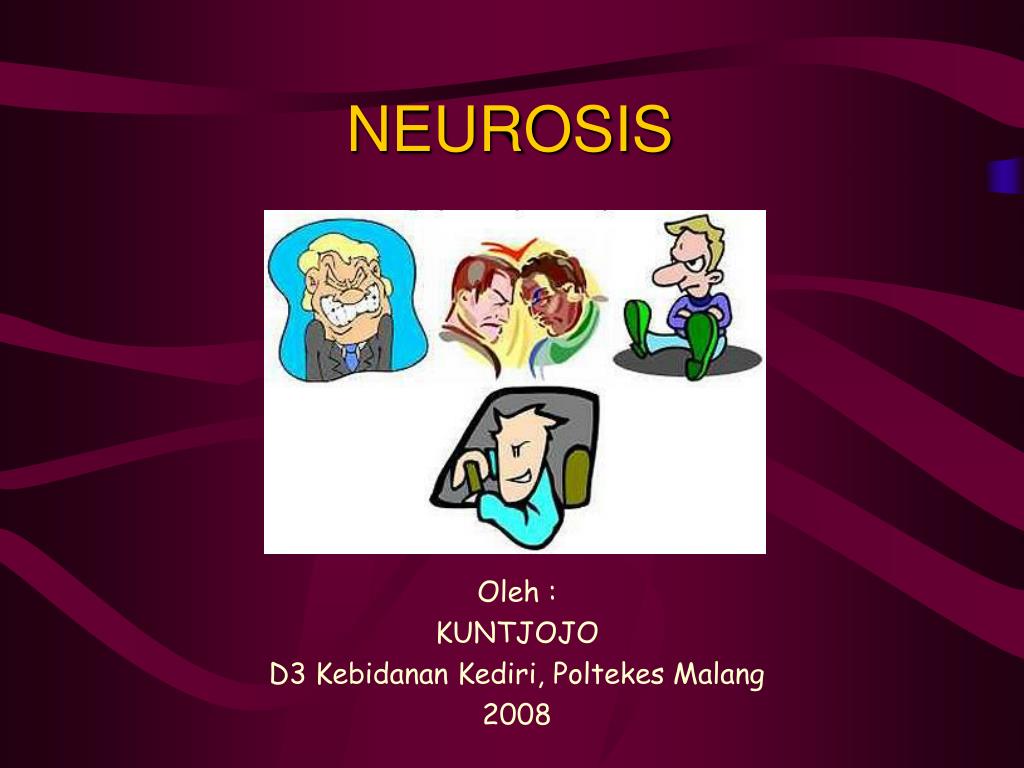 PPT - NEUROSIS PowerPoint Presentation, free download - ID:847334