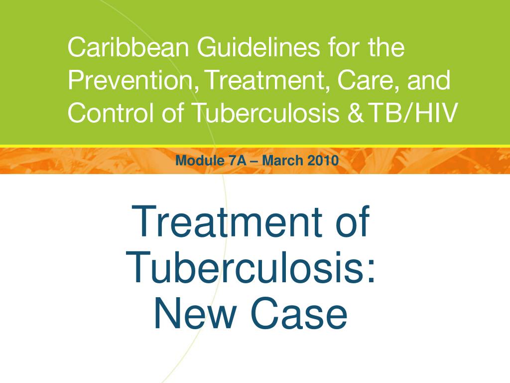 PPT - Treatment of Tuberculosis: New Case PowerPoint Presentation, free ...