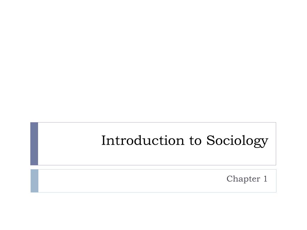 PPT - Introduction to Sociology PowerPoint Presentation, free download ...