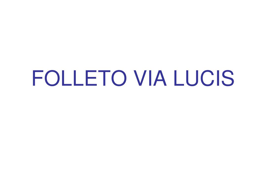 PPT - FOLLETO VIA LUCIS PowerPoint Presentation, free download - ID:850547