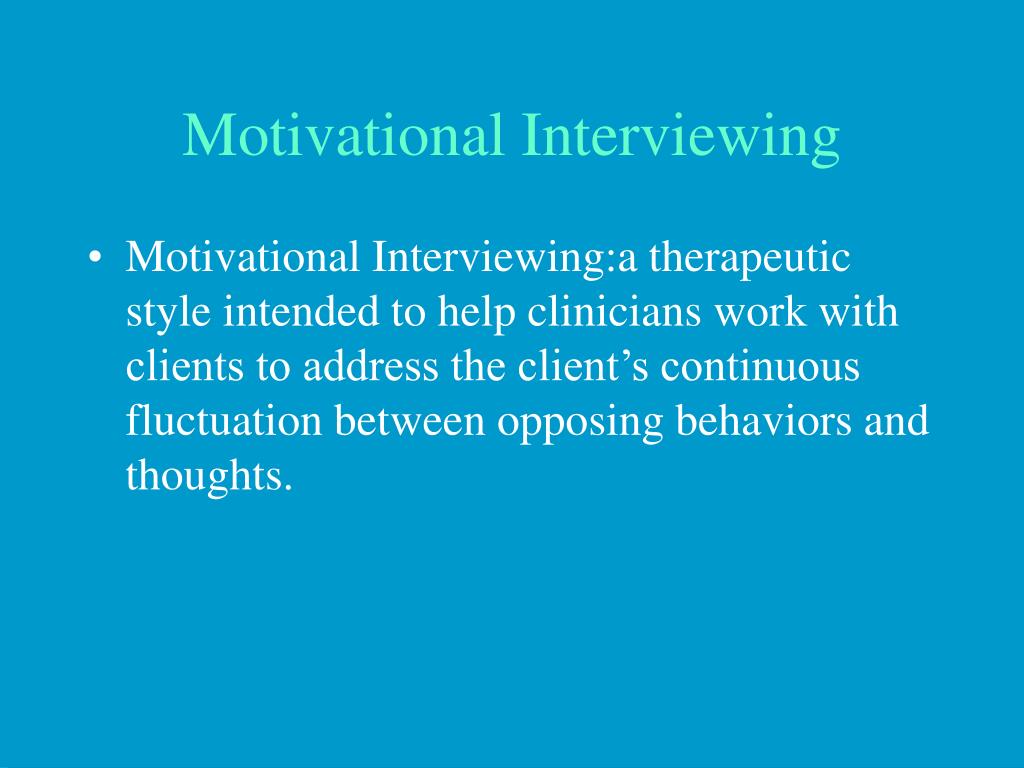 PPT - Motivational Interviewing PowerPoint Presentation, free download ...