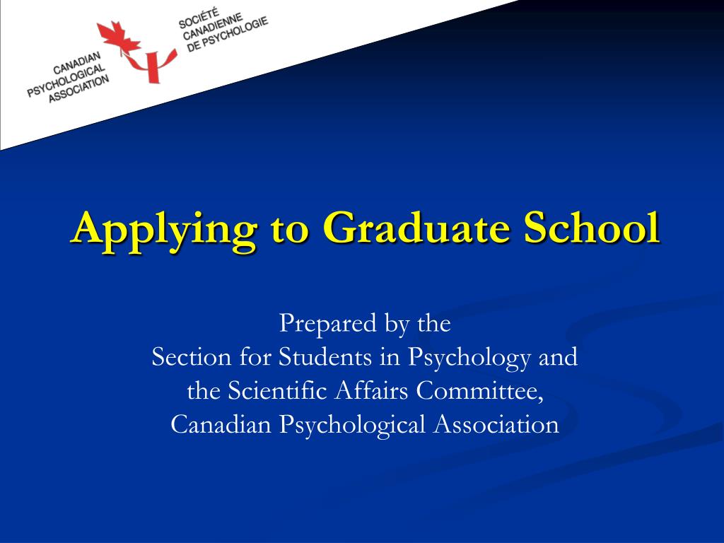 PPT - Applying to Graduate School PowerPoint Presentation, free ...