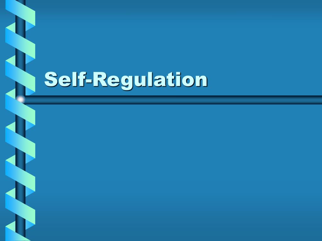 PPT - Self-Regulation PowerPoint Presentation, free download - ID:852569