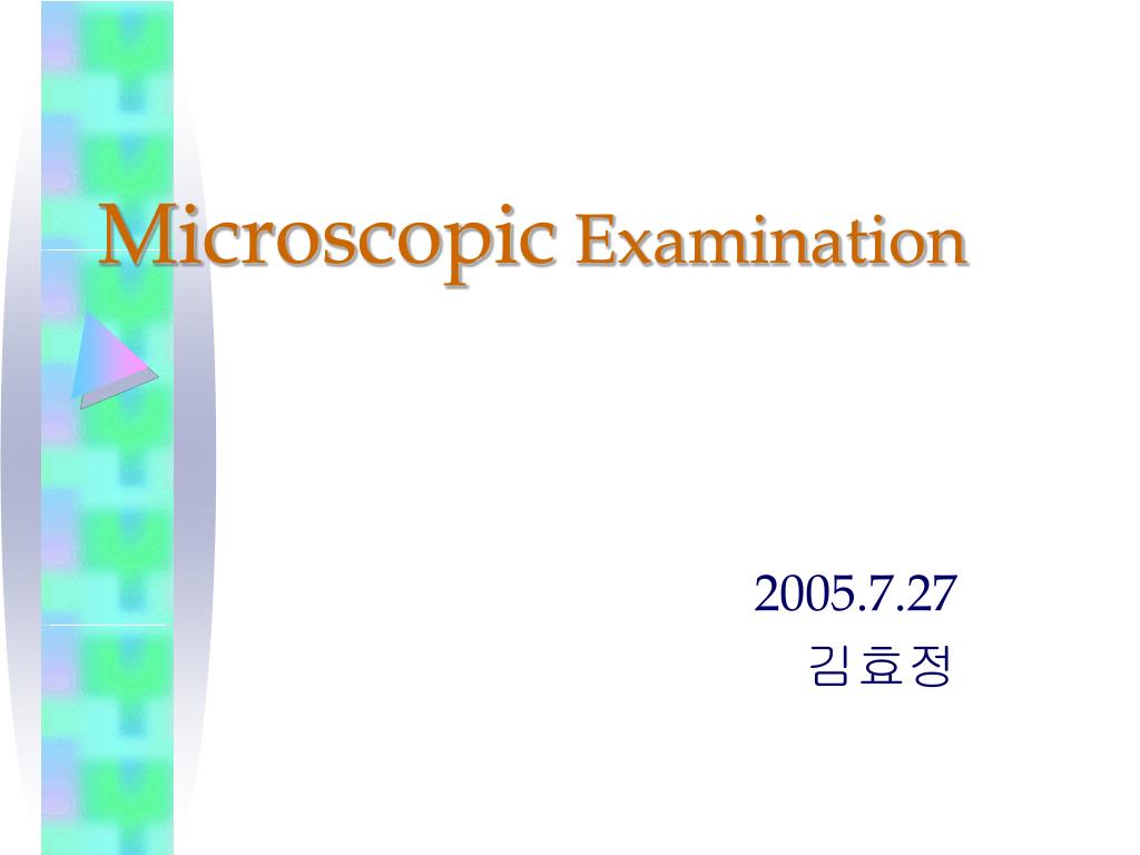PPT - Microscopic Examination PowerPoint Presentation, free download ...