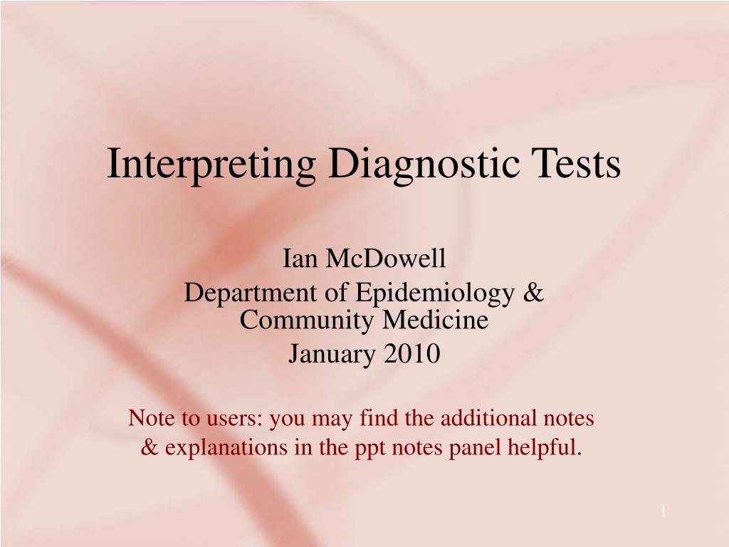 PPT - Interpreting Diagnostic Tests PowerPoint Presentation, free ...