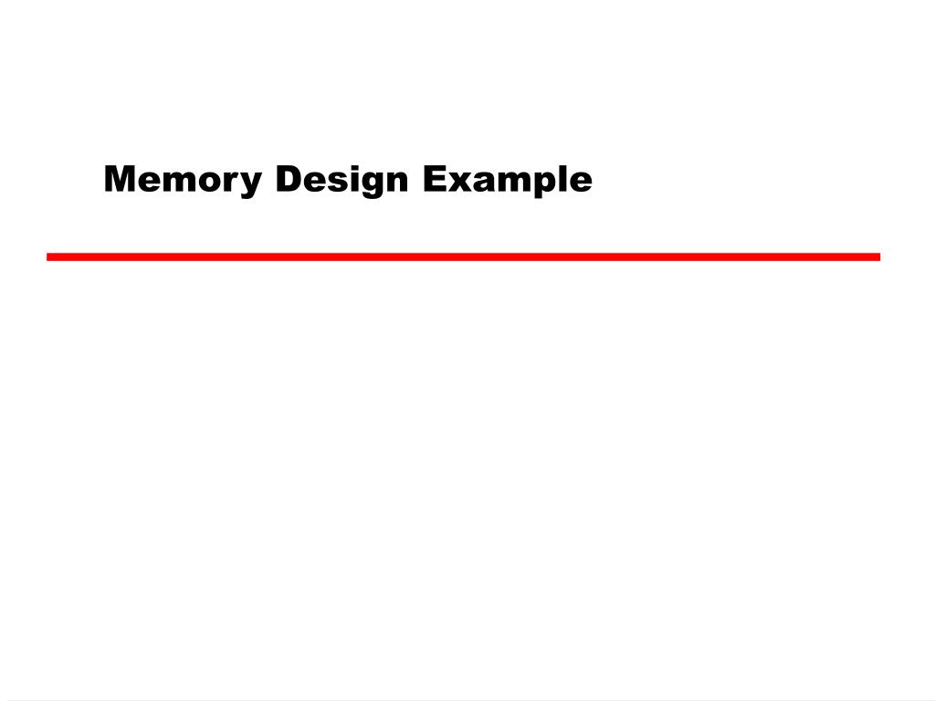 PPT - Memory Design Example PowerPoint Presentation, free download - ID ...
