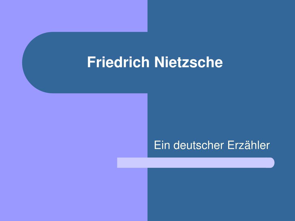 PPT - Friedrich Nietzsche PowerPoint Presentation, free download - ID ...