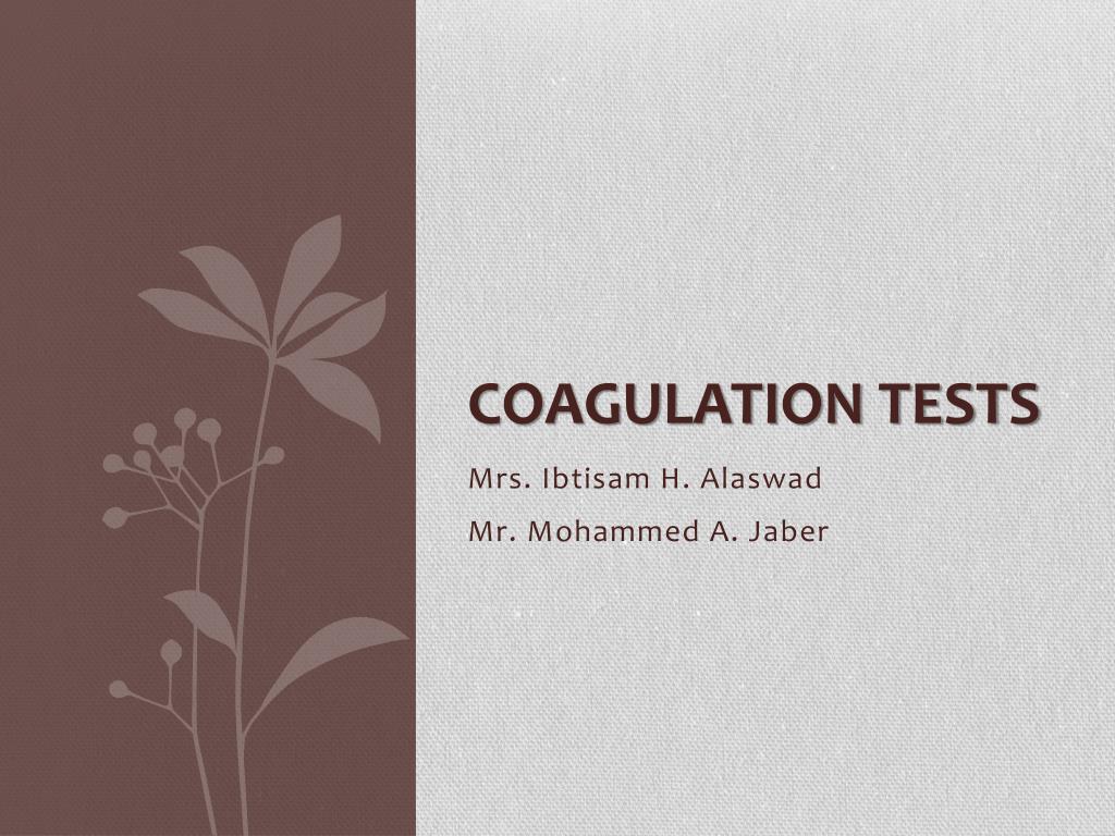 PPT - Coagulation Tests PowerPoint Presentation, free download - ID:856616