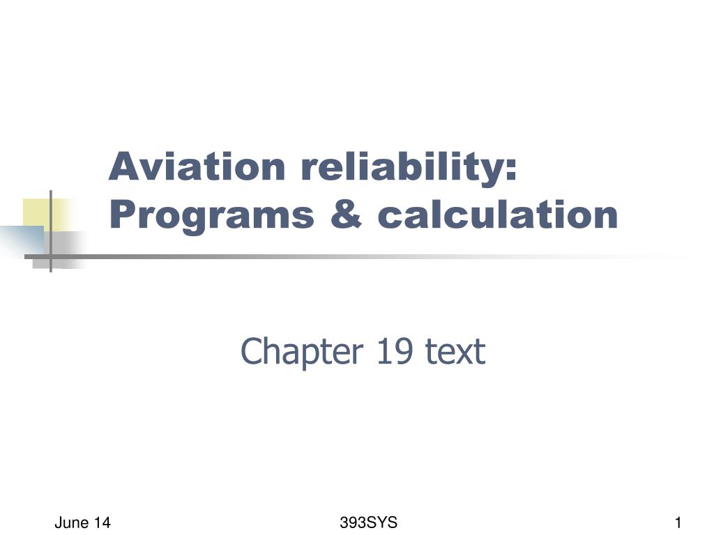 PPT - Aviation reliability: Programs & calculation PowerPoint ...