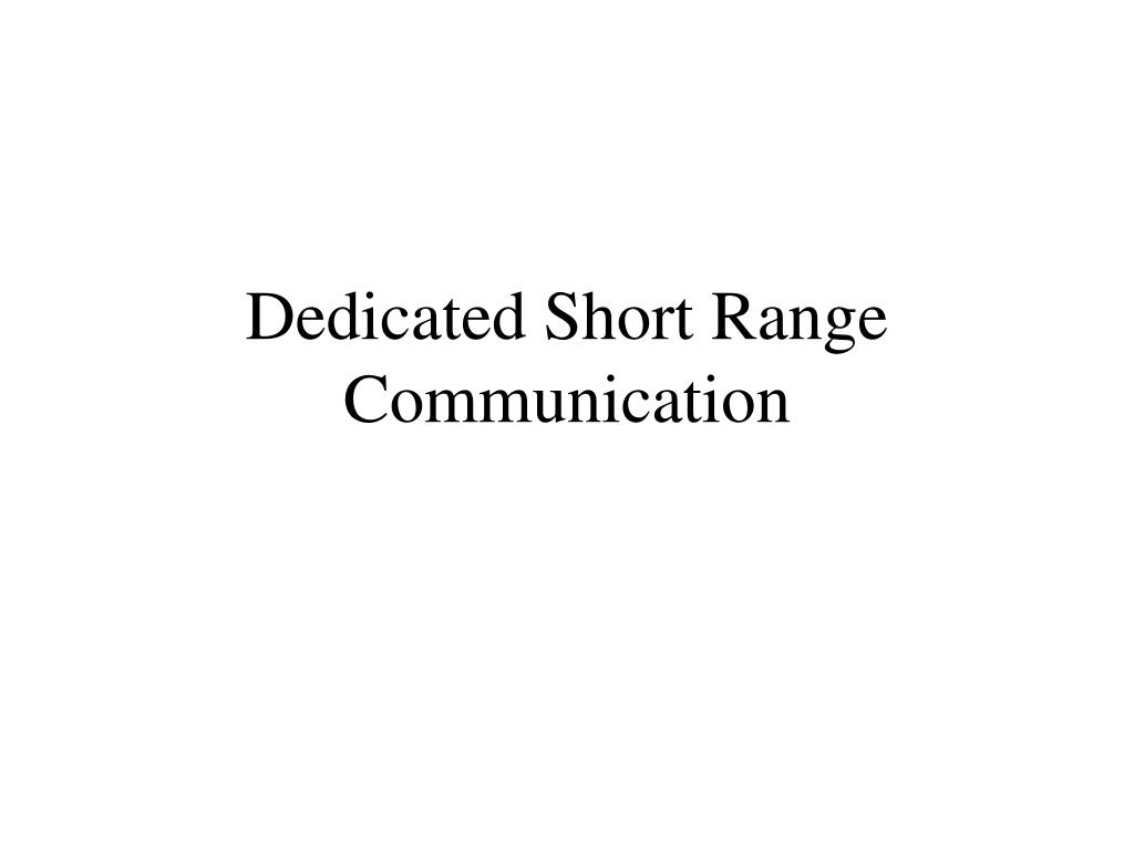 PPT - Dedicated Short Range Communication PowerPoint Presentation, free ...