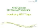 PPT - Overview of NHS Cervical Screening Programme PowerPoint ...