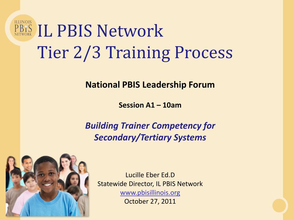 PPT - IL PBIS Network Tier 2/3 Training Process PowerPoint Presentation ...