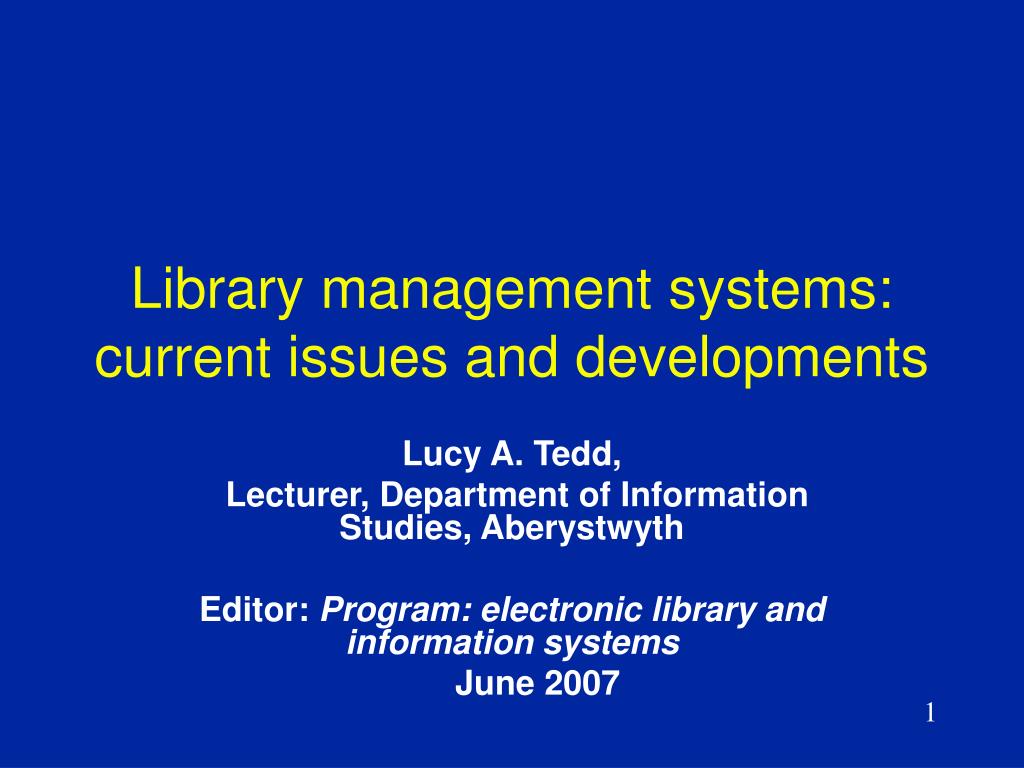 PPT - Library management systems: current issues and developments ...