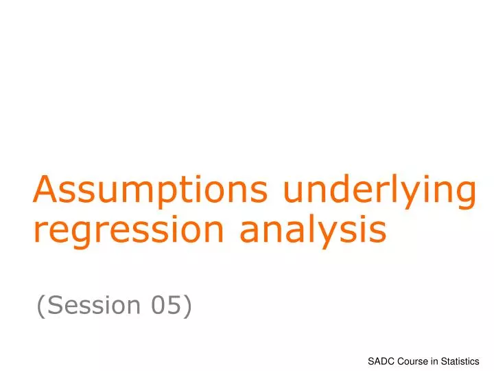 PPT Assumptions Underlying Regression Analysis PowerPoint PPT Assumptions Underlying Regression Analysis PowerPoint