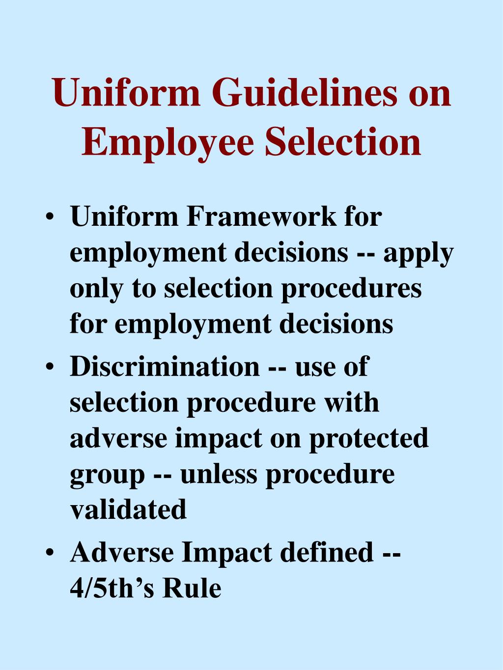 PPT - Uniform Guidelines on Employee Selection PowerPoint Presentation ...