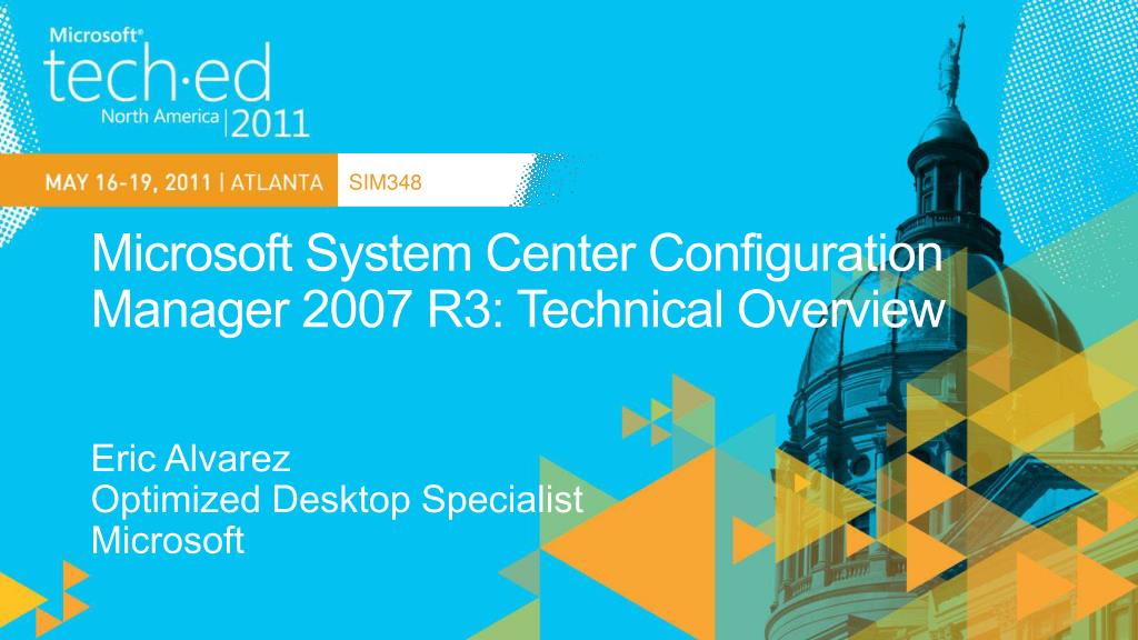 PPT - Microsoft System Center Configuration Manager 2007 R3: Technical Overview PowerPoint ...