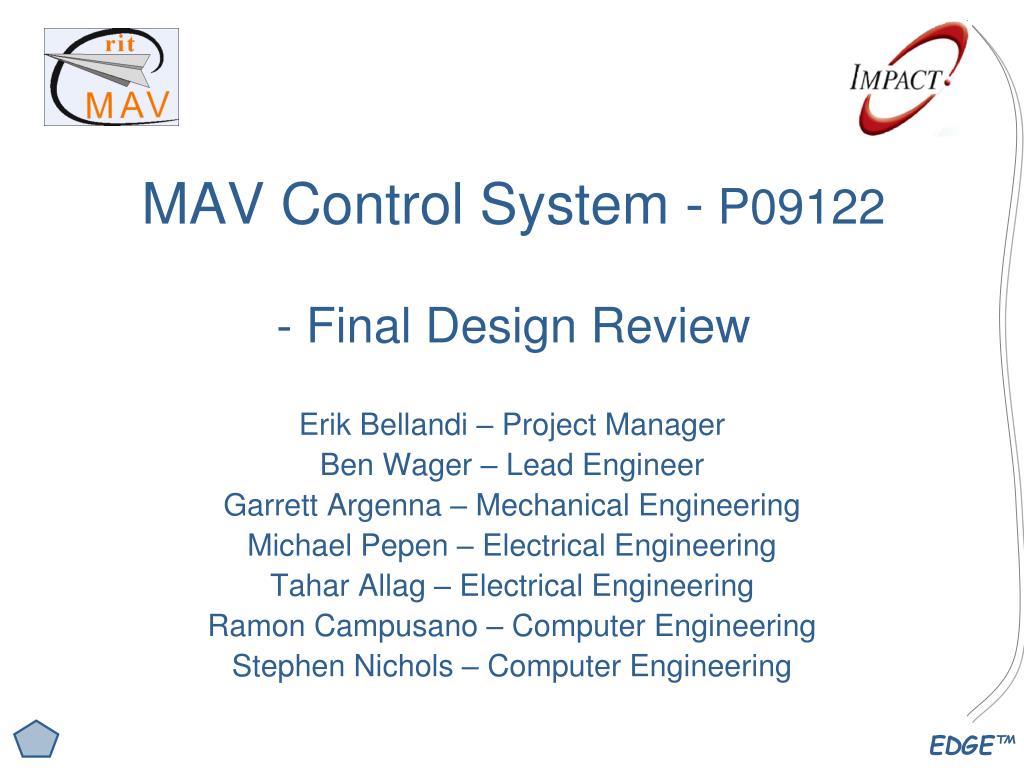PPT - MAV Control System - P09122 - Final Design Review PowerPoint ...