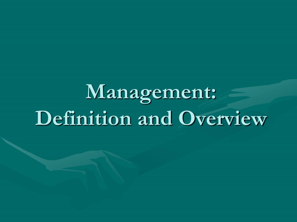 PPT - Management: Definition and Overview PowerPoint Presentation, free ...