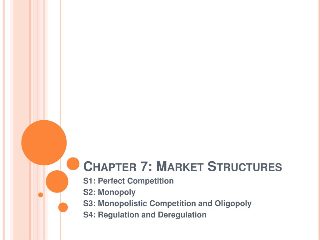 PPT - Chapter 7: Market Structures PowerPoint Presentation, free download - ID:864576