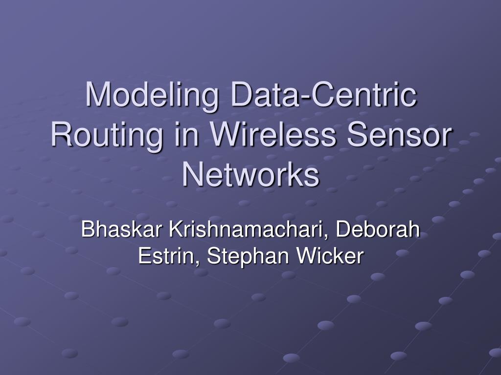 PPT - Optimizing Data-Centric Routing in Sensor Networks PowerPoint Presentation - ID:866206